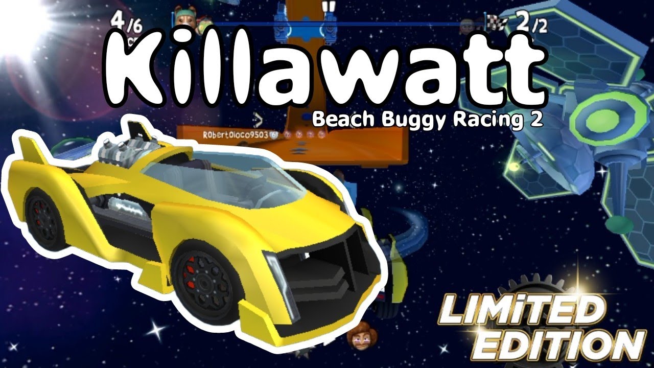 Killawatt Limitd Edition - Beach Buggy Racing 2 - YouTube