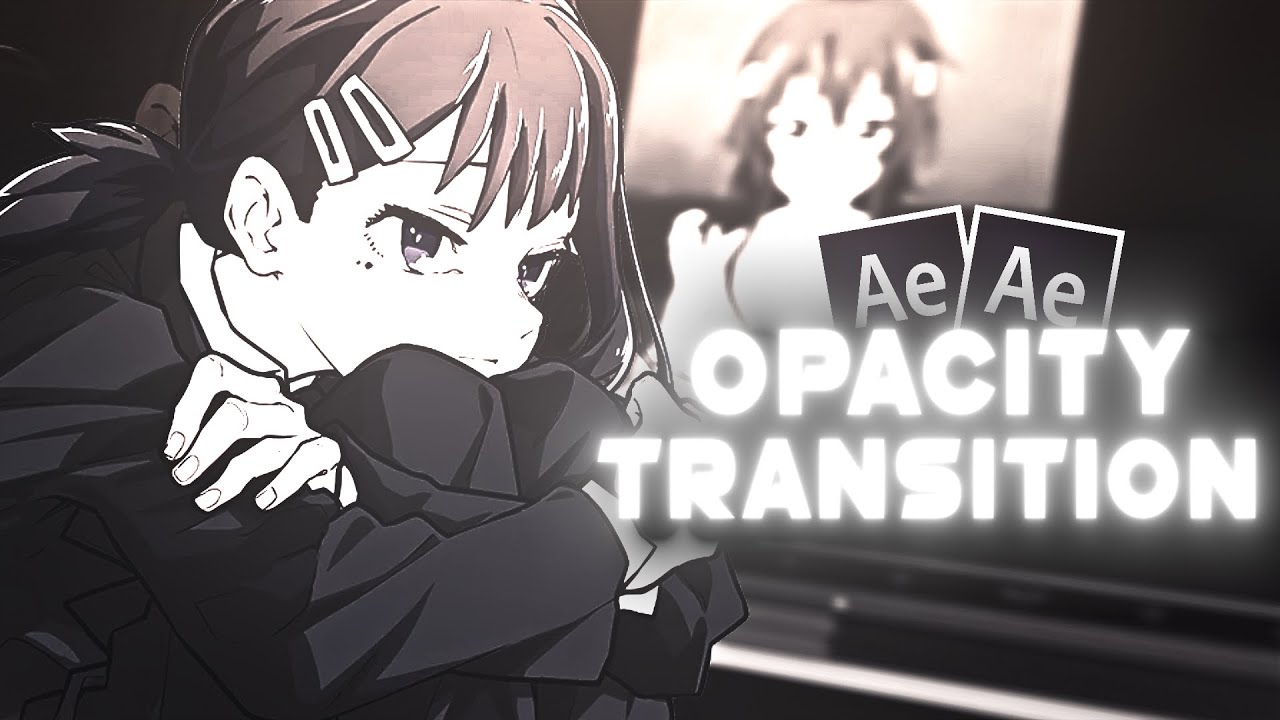 Advanced Opacity Transition | After Effects AMV Edit Tutorial - YouTube