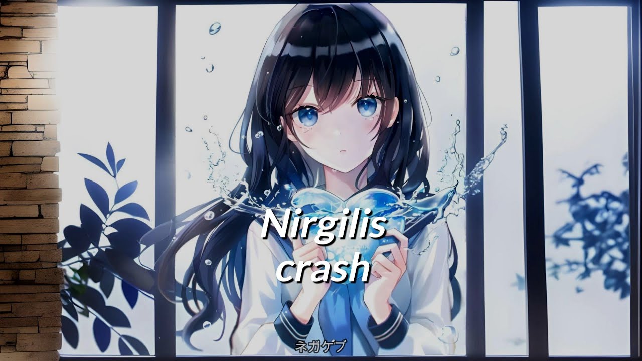 Nirgilis - crash | subtitulado al español y romaji - YouTube