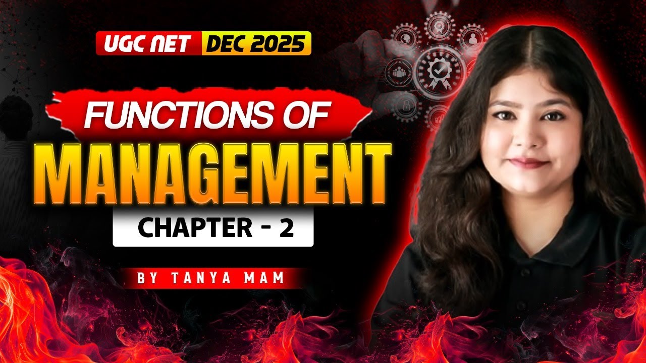 UGC NET Dec 2025 Management | Function of Management | Unit 1 Chapter 2 | By Tanya Gautam - YouTube