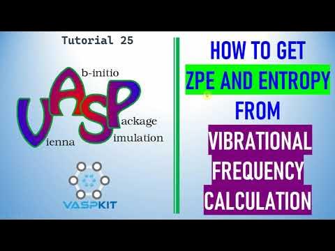 How to calculate zero point energy and entropy for adsorbed molecule using VASP | ZPE and ...