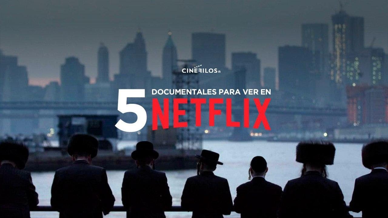 5 documentales de Netflix que tenés que ver sí o sí - Abril 2020 - YouTube