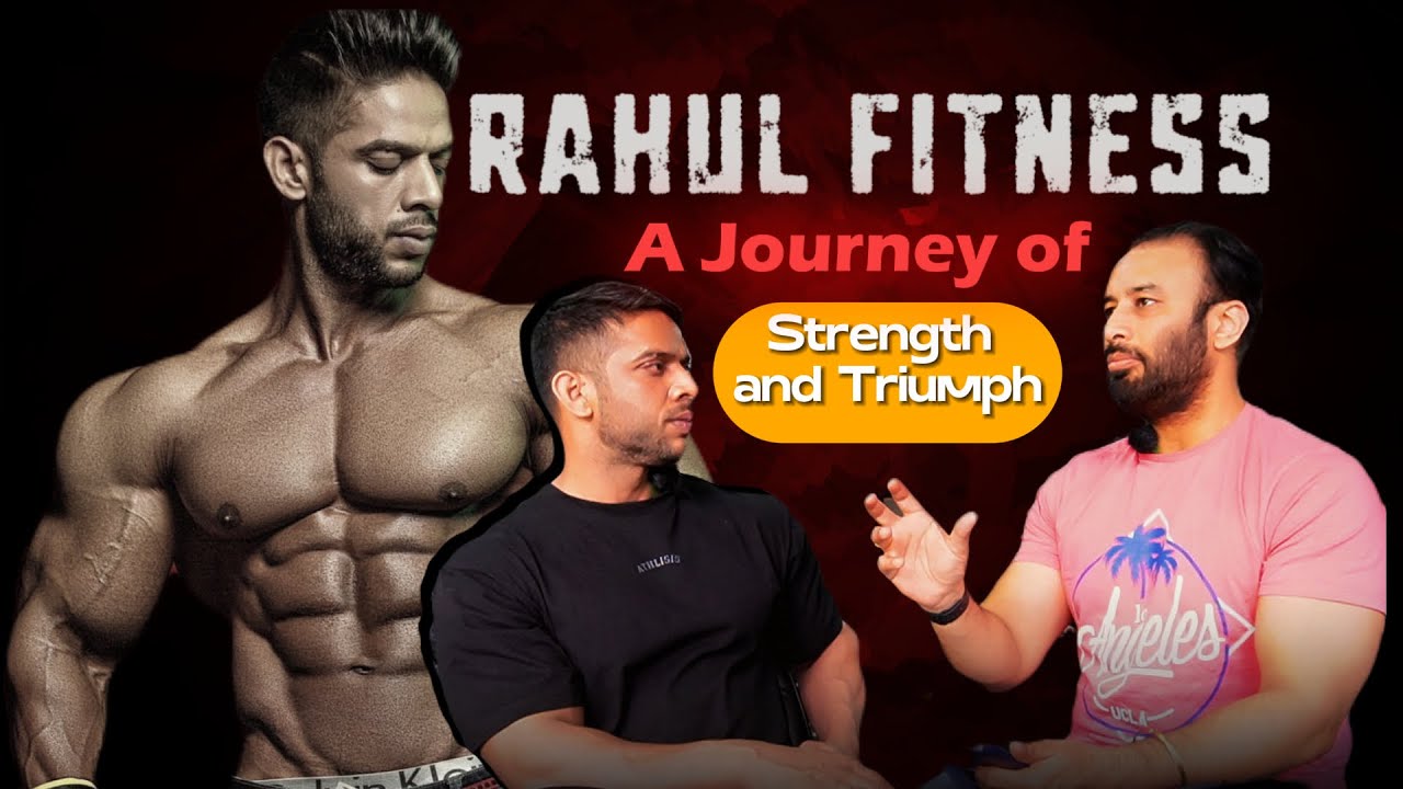 Unlocking Fitness Secrets with Rahul Fitness | Exclusive Podcast with ...