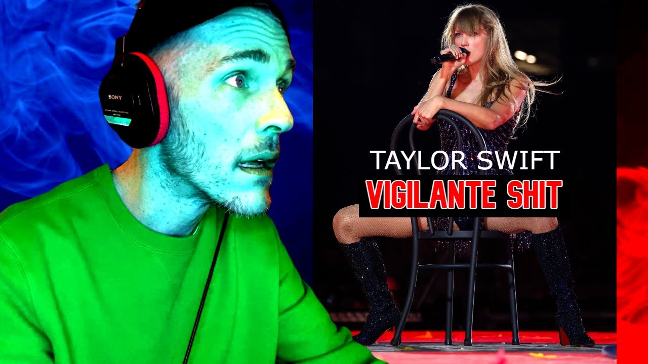 FIRST TIME hearing "VIGILANTE SHIT" by TAYLOR SWIFT 🤯 - YouTube