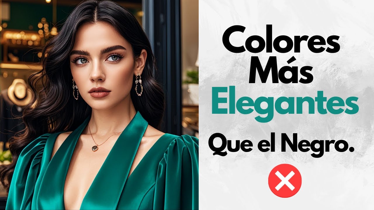 Descubre Los Colores Que Elevan Tu Elegancia Más Allá del Negro 🌟 - YouTube