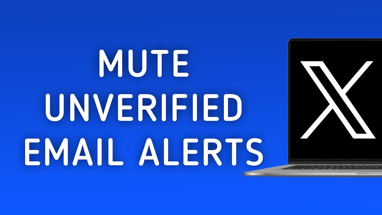 How To Mute Notifications From Unverified Email You On X (Twitter) On ...