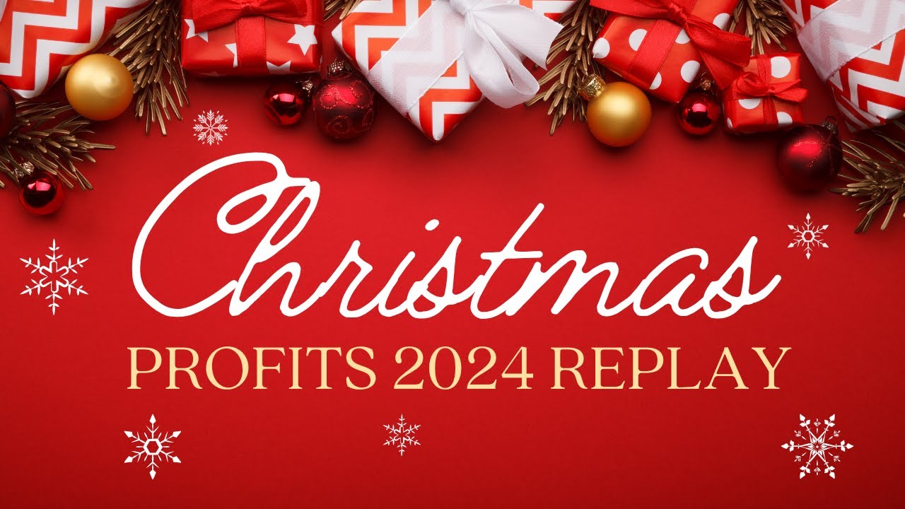 Christmas Profits 2024 - Webinar Replay - YouTube