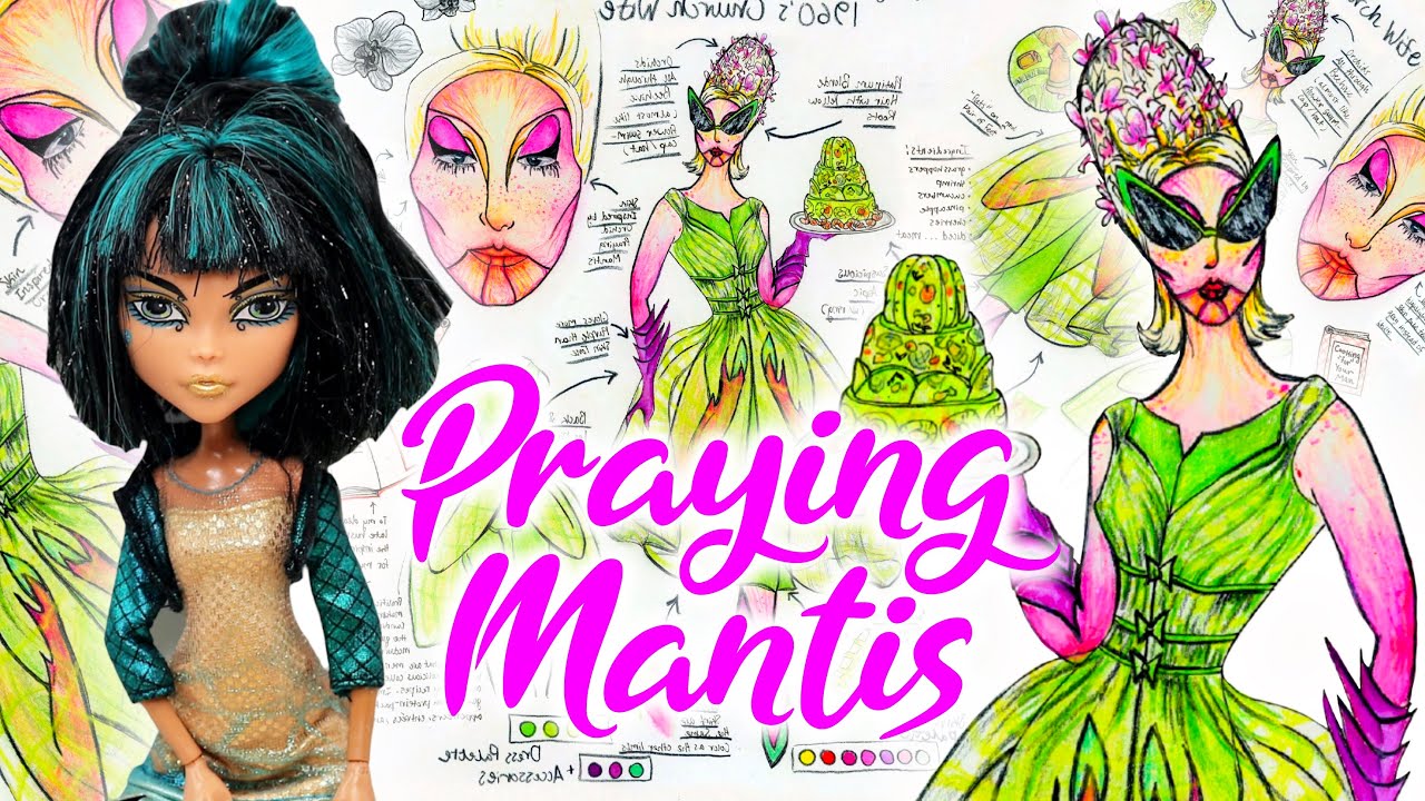 Making ORCHID PRAYING MANTIS / The 60s CHURCH WIFE DOLL /Monster High ...