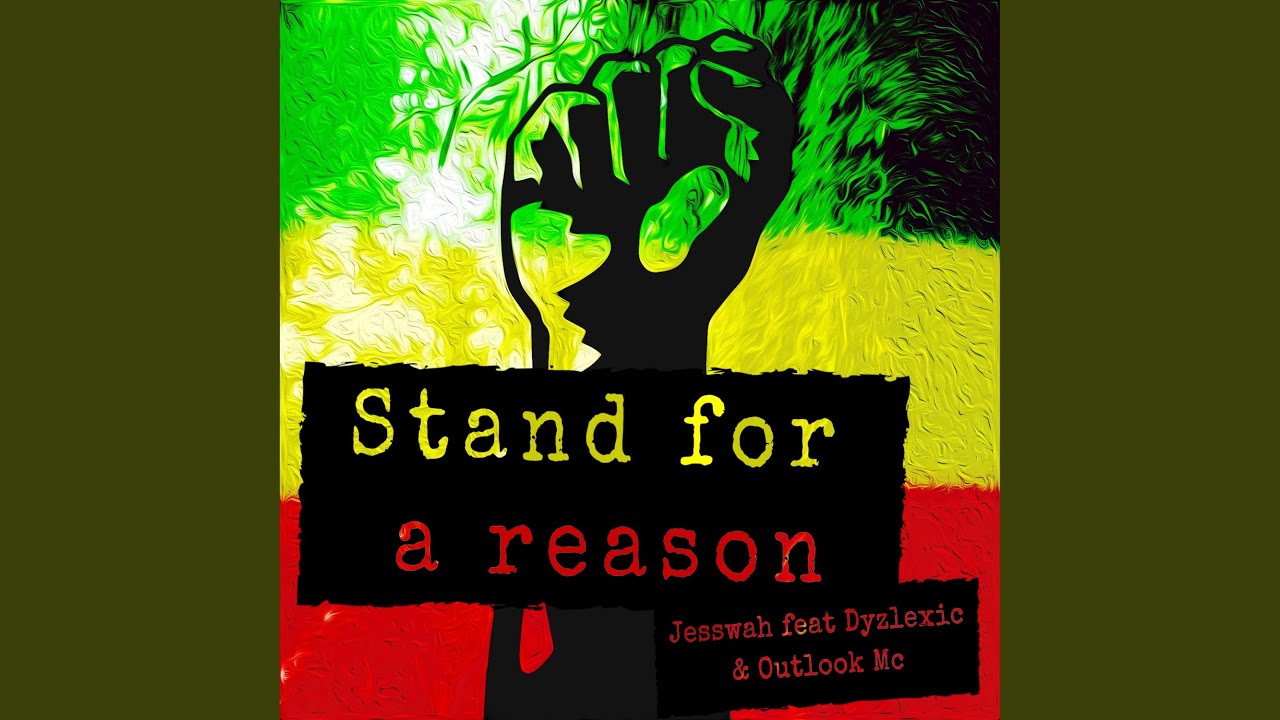 Stand for a Reason (feat. Dyzlexic & Outlook MC) - YouTube