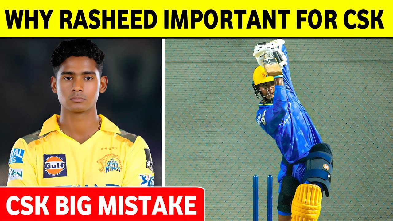 IPL 2025 : Shaik Rasheed CSK Updates | Why Shaik Rasheed Important For ...