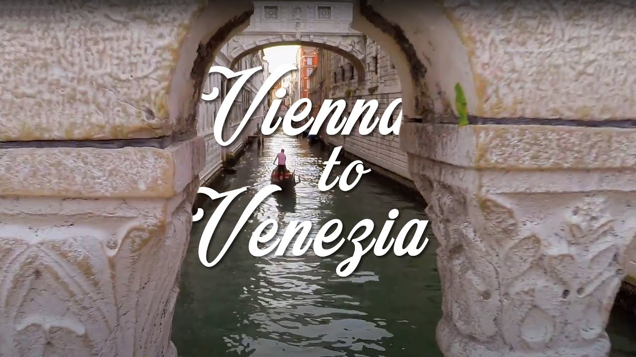 VIENNA to VENICE - Trip from Austria to Italy - YouTube