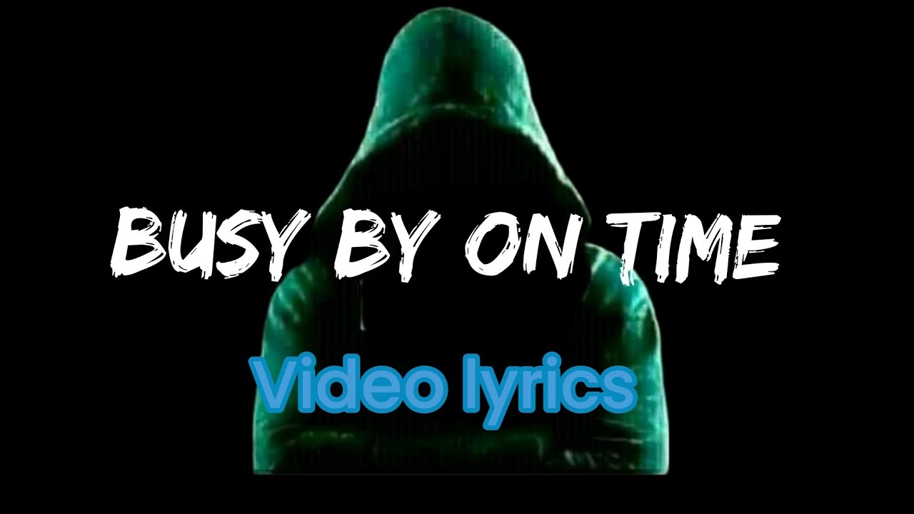 busy by On Time video lyrics #newmusic #drill #rap #rwa - YouTube