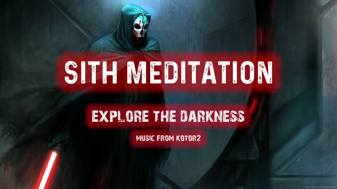 Sith Meditation | Exploring the Darkness - YouTube