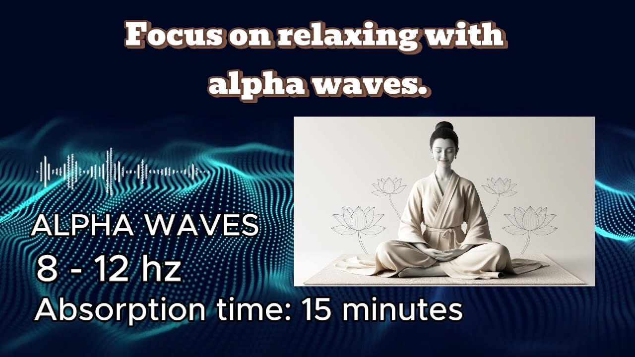 Calm Down | Eliminate Stress | Use Alpha Waves for Focused Relaxation ...