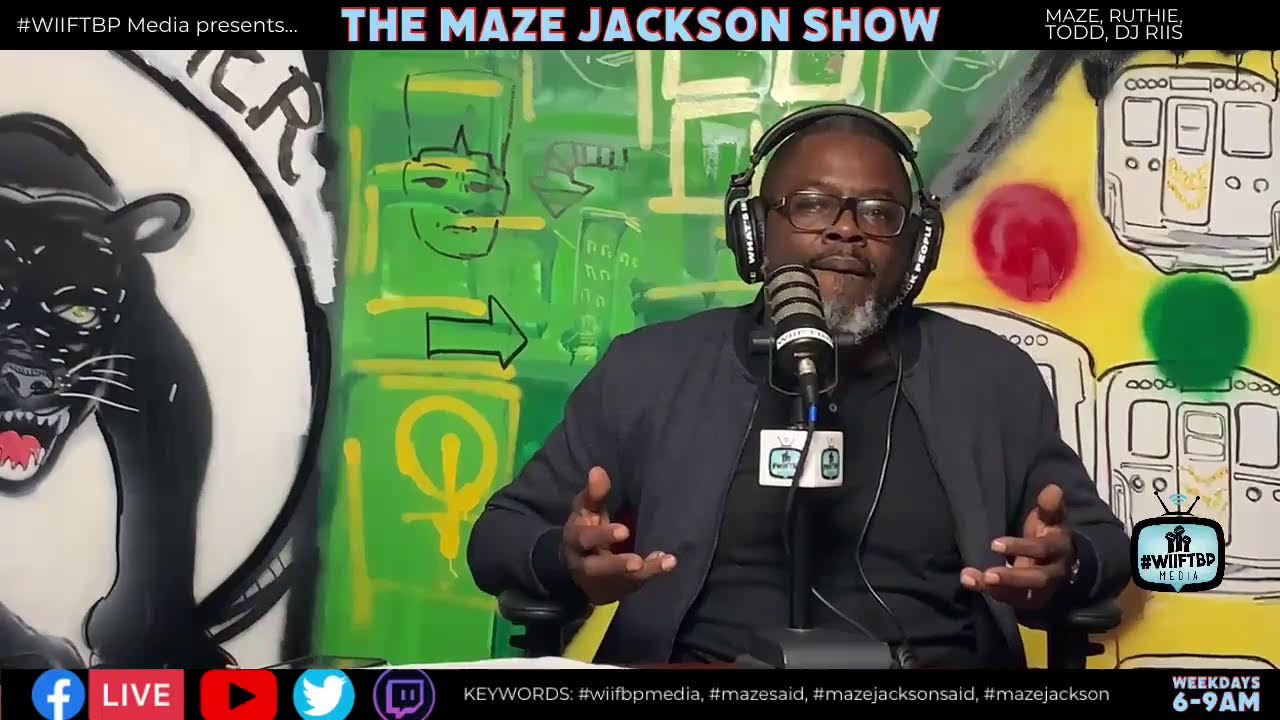#WIIFTBP Media presents THE MAZE JACKSON SHOW : WHERE I THE CAPITOL OF ...