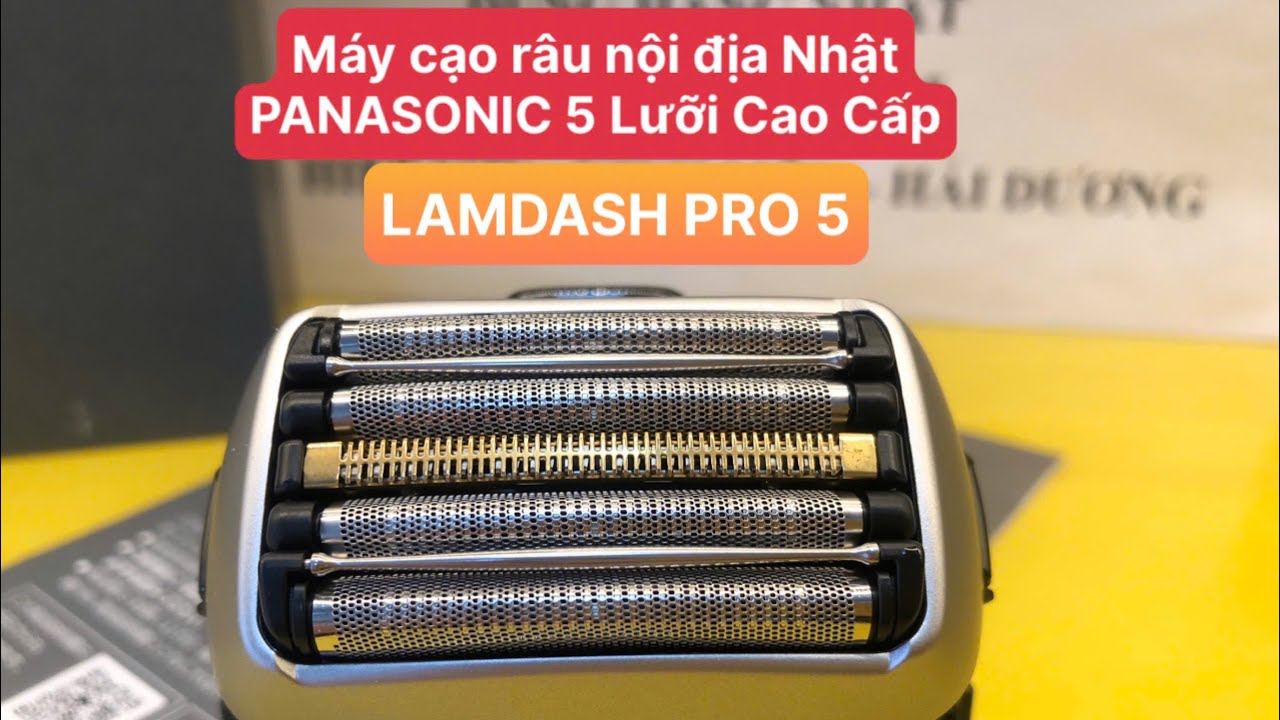 Máy Cạo Râu Nội Địa Nhật PANASONIC LAMDASH PRO 5 | Dũng Hàng Nhật - YouTube