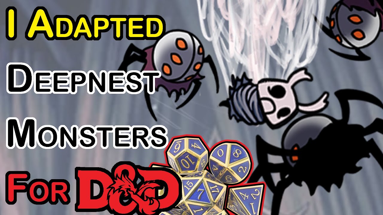 I Adapted the Creatures of Deepnest for D&D 5th edition - YouTube