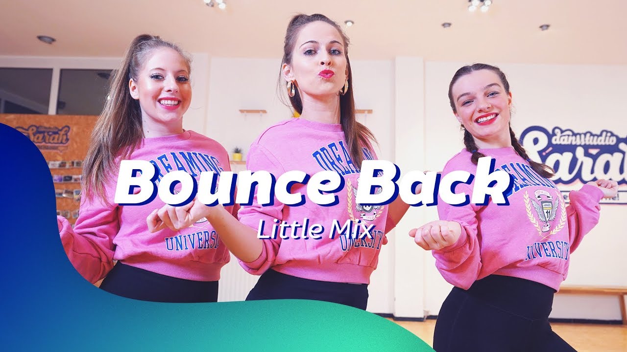 BOUNCE BACK - LITTLE MIX | Dance Video | Choreography | Dance Cover ...