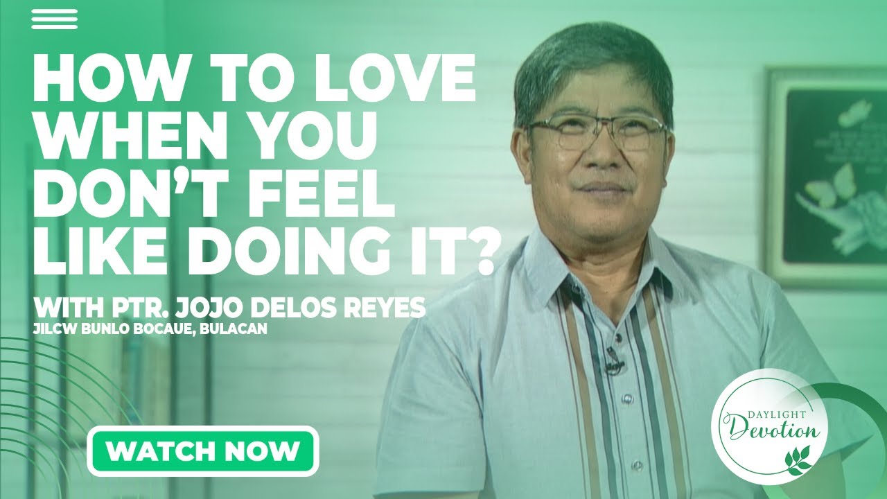 Daylight Devotion | Ptr. Jojo Delos Reyes | February 14, 2023 - YouTube