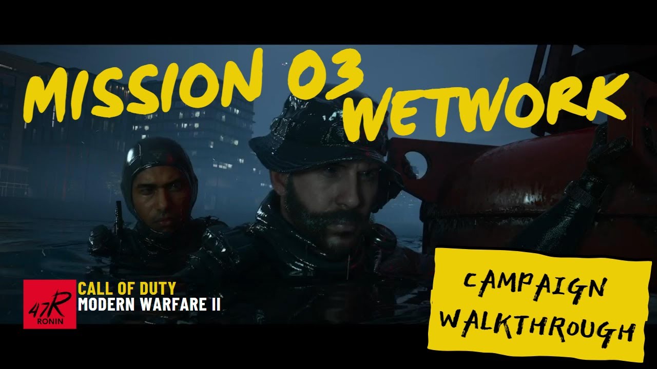 Mission 03 - Wetwork | Campaign Walkthrough | Call of Duty: Modern ...