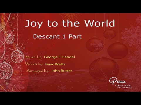 Joy to the World (Arr. John Rutter) - Descant 1