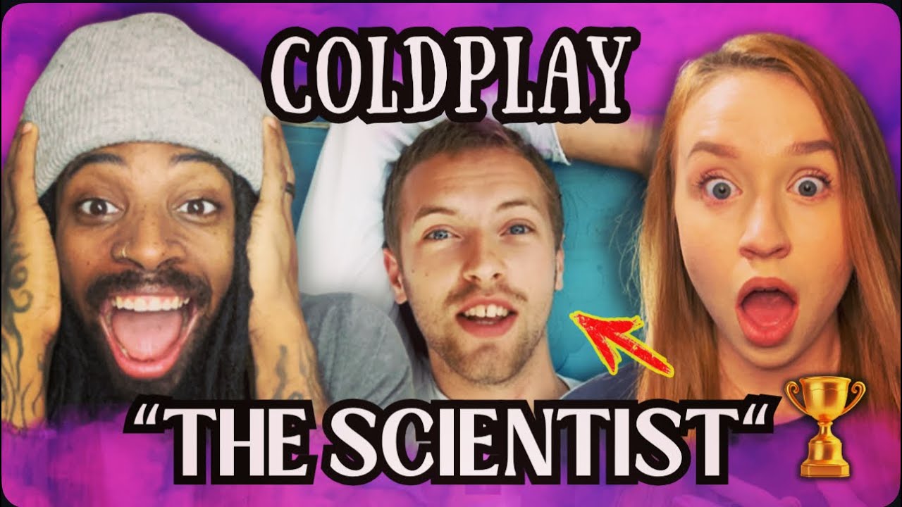 We’re OBSESSED WITH Coldplay's Emotional Hit 'The Scientist'! - YouTube