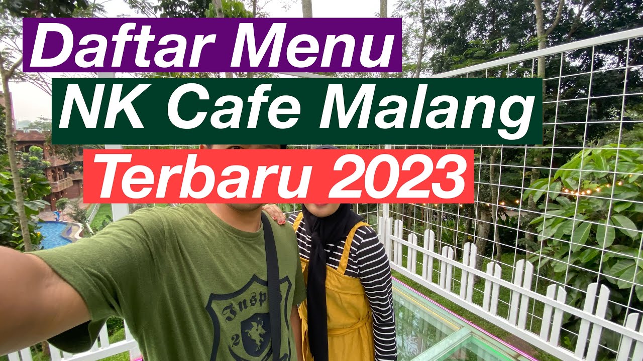 DAFTAR MENU NENDEZ KOMBET (NK) CAFE MALANG TERBARU 2023 - YouTube