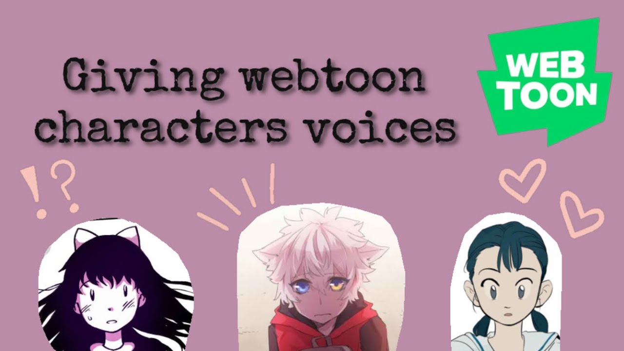 Giving webtoon characters voices - YouTube