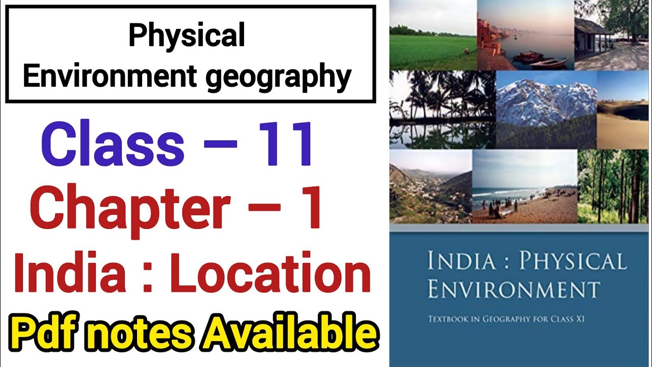 Class – 11 || Physical Environmental Geography || Chapter 1 || India ...