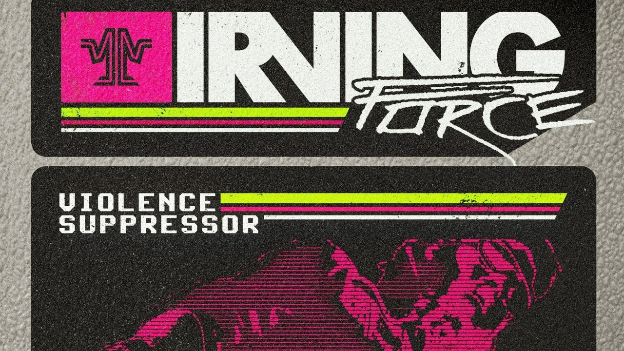 Irving Force - Violence Suppressor [Full EP] - YouTube