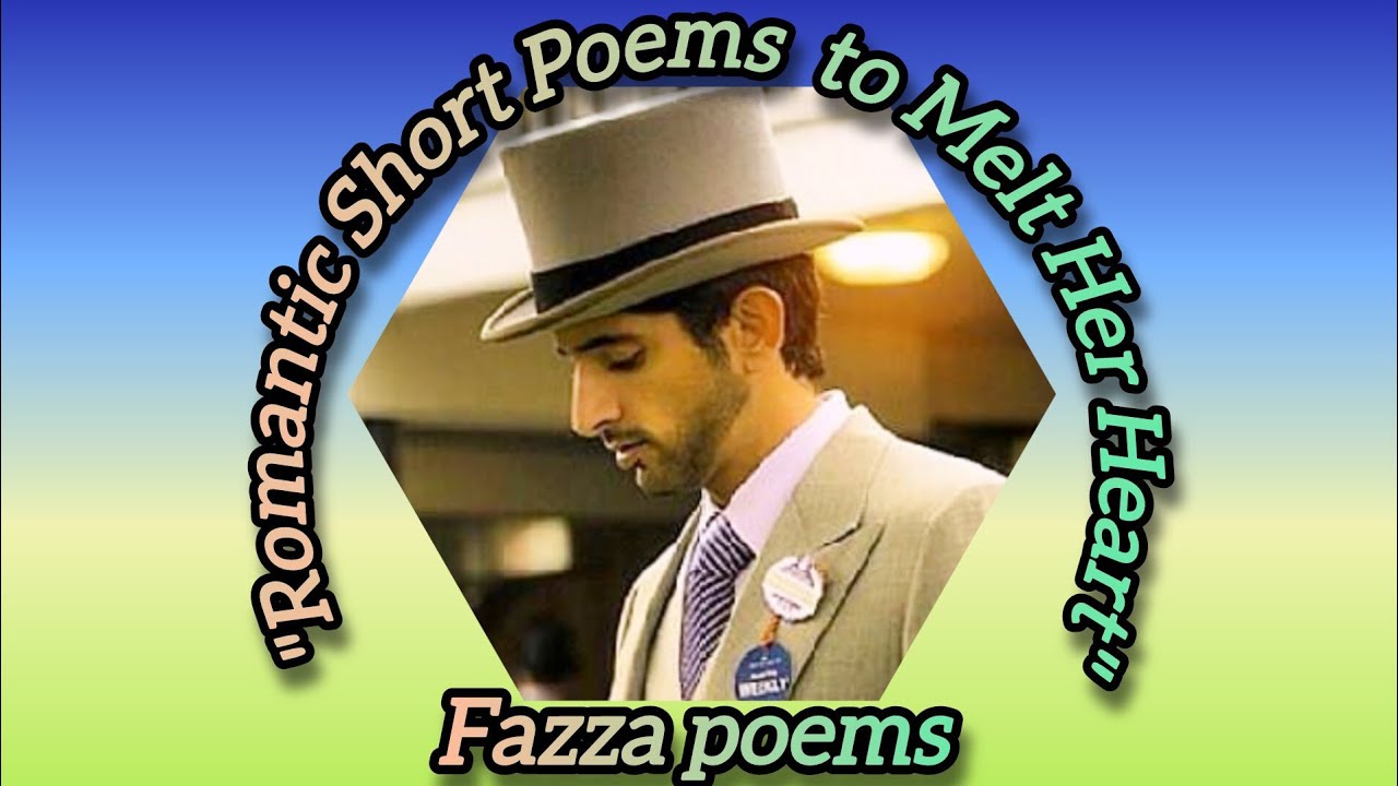 "Romantic Short Poems to Melt Her Heart"||fazza romantic poetry in ...