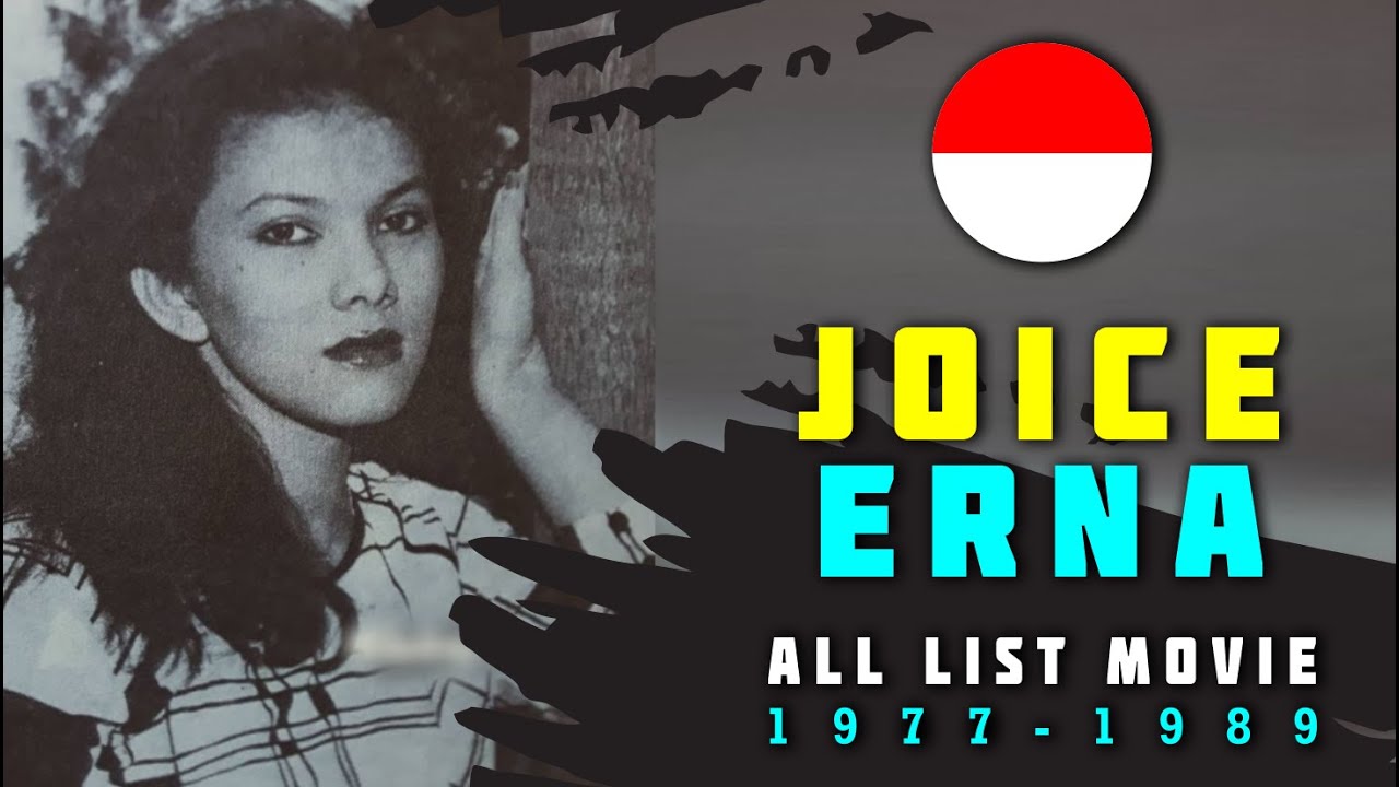 Joice Erna All Movie List 1977-1989 - YouTube