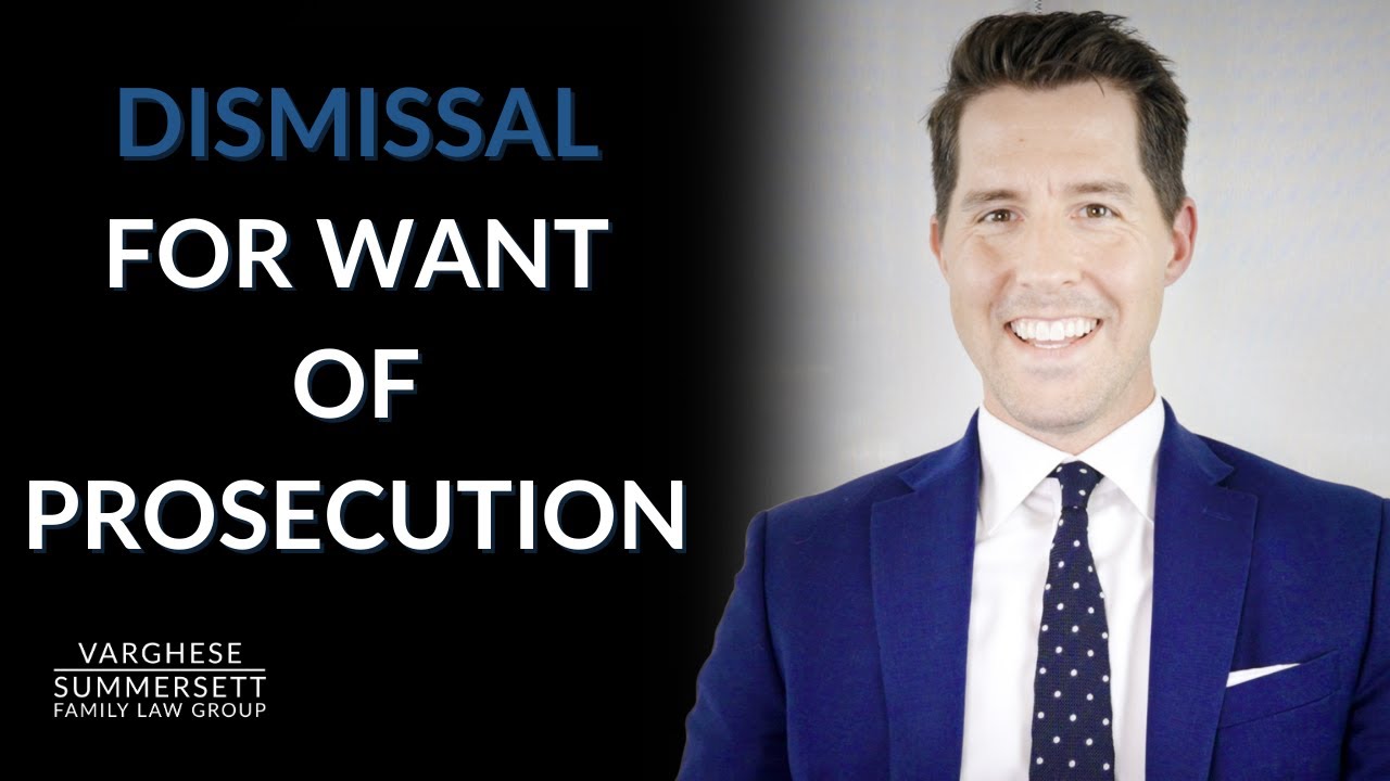 DWOP What Is Dismissal For Want Of Prosecution In A Divorce Or Family Law Case YouTube dwop-what-is-dismissal-for-want-of-prosecution-in-a-divorce-or-family-law-case-youtube