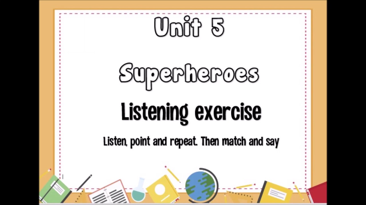 Unit 5 Superheroes Listening exercise 1 - YouTube