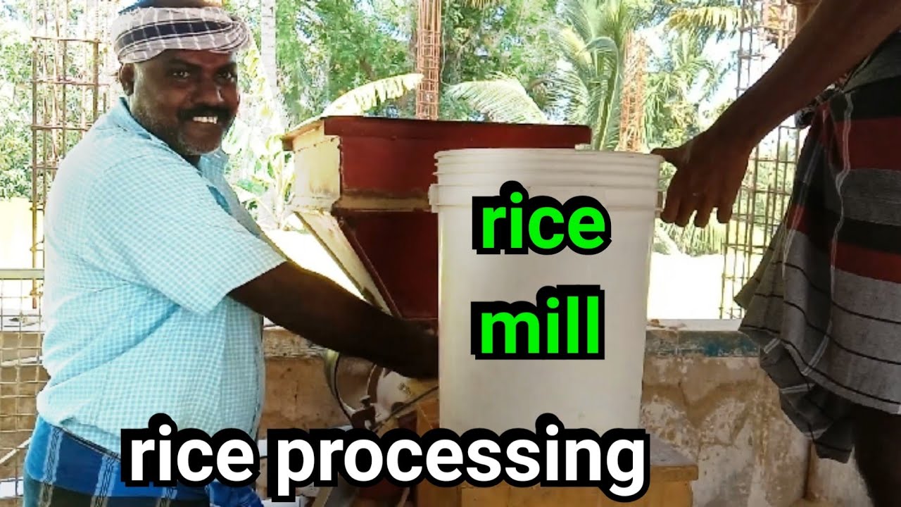 rice mill | rice processing | traditional rice mill | fabrication ...