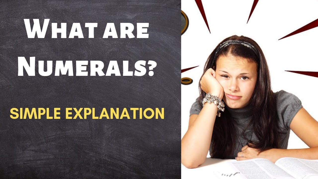 What Are Numerals Simple Explanation YouTube What Are Numerals Simple Explanation YouTube