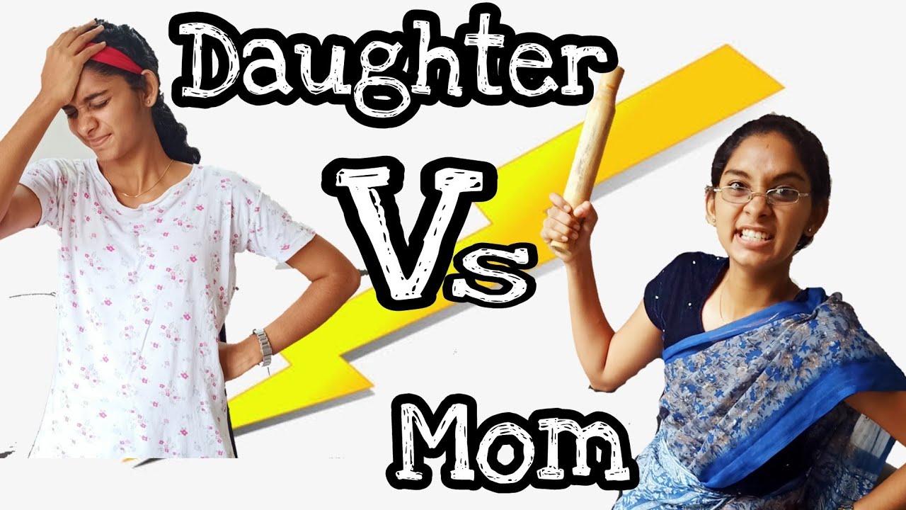Daughter Vs Mom Youtube