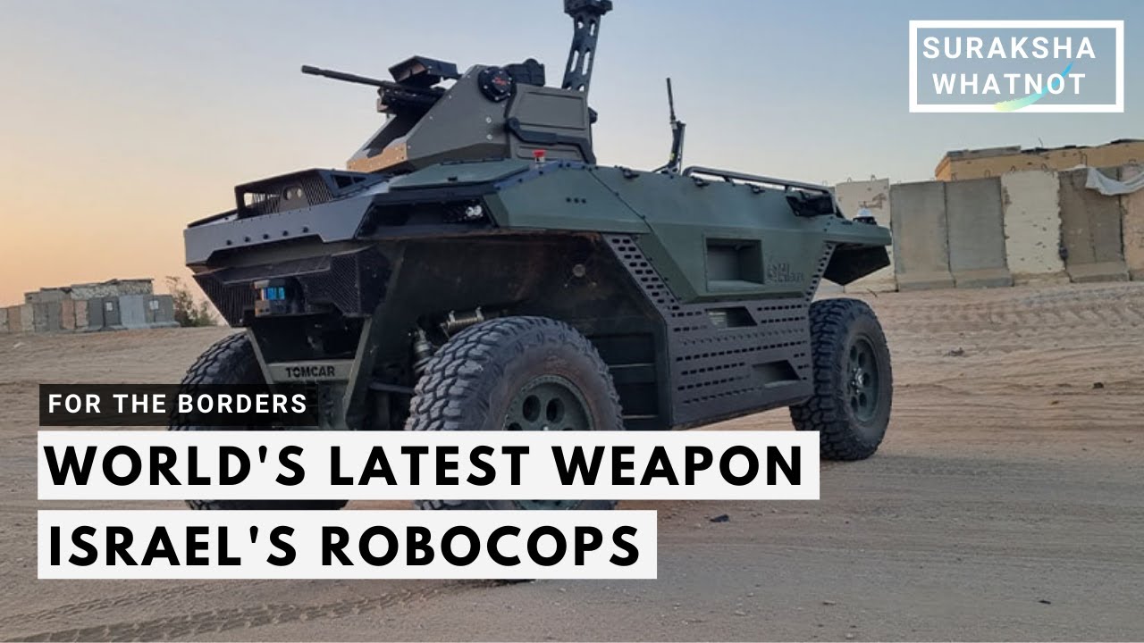Israel Unveils Unmanned Robot For Borders | World's Latest Weapon REX ...