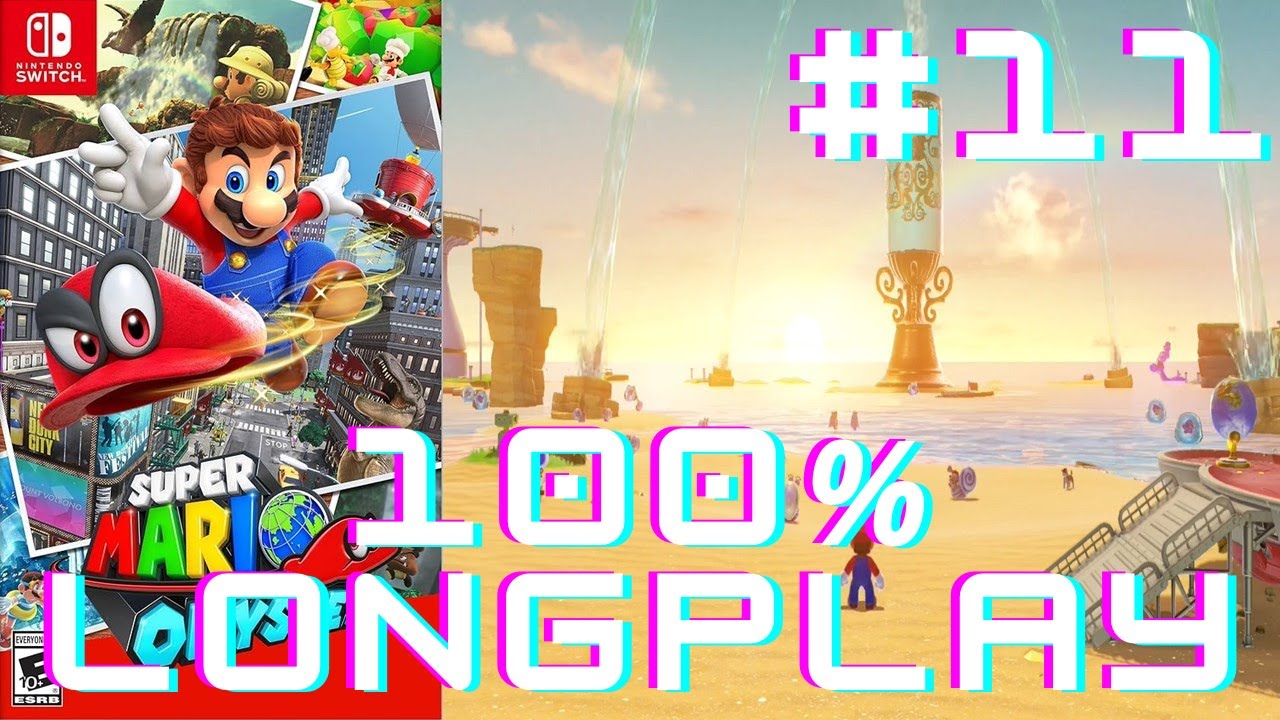 Switch Longplay [14]: Super Mario Odyssey Part 11 (100%) - YouTube