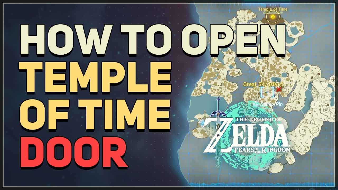 How to Open Temple Of Time Door Legend of Zelda Tears of the Kingdom ...