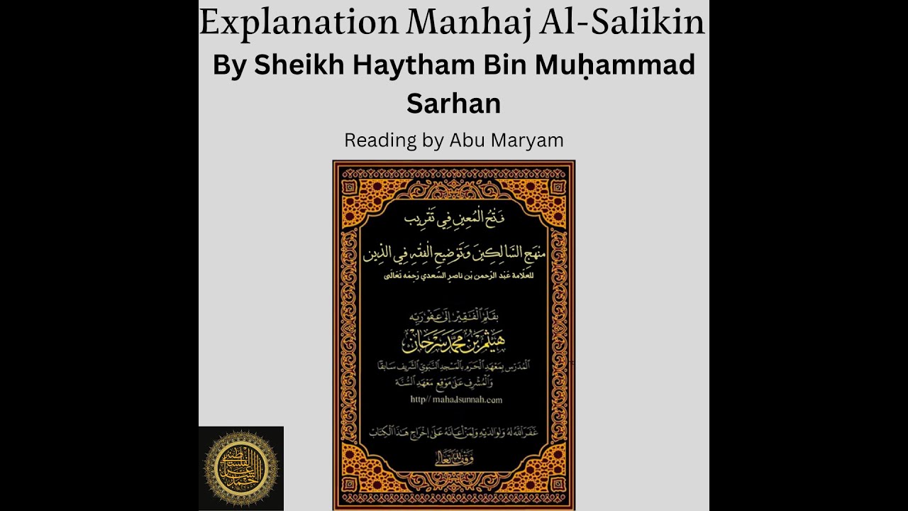 Explanation Manhaj Al Salikin by Sheikh Haytham Bin Muḥammad Sarḥān ...