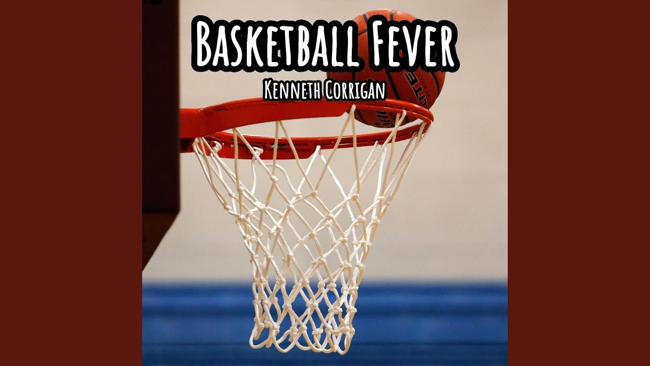 Basketball Fever - YouTube