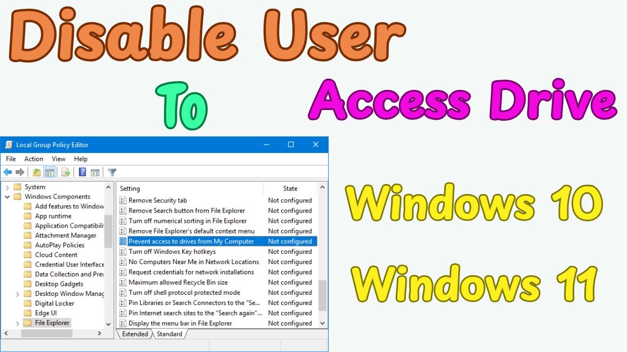 How to Block Access to Hard Drive For a Specific User in Windows 10 ...