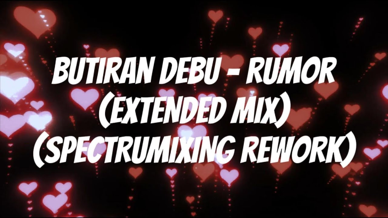 Rumor – Butiran Debu (Spectrumixing Progressive House Rework | Extended ...