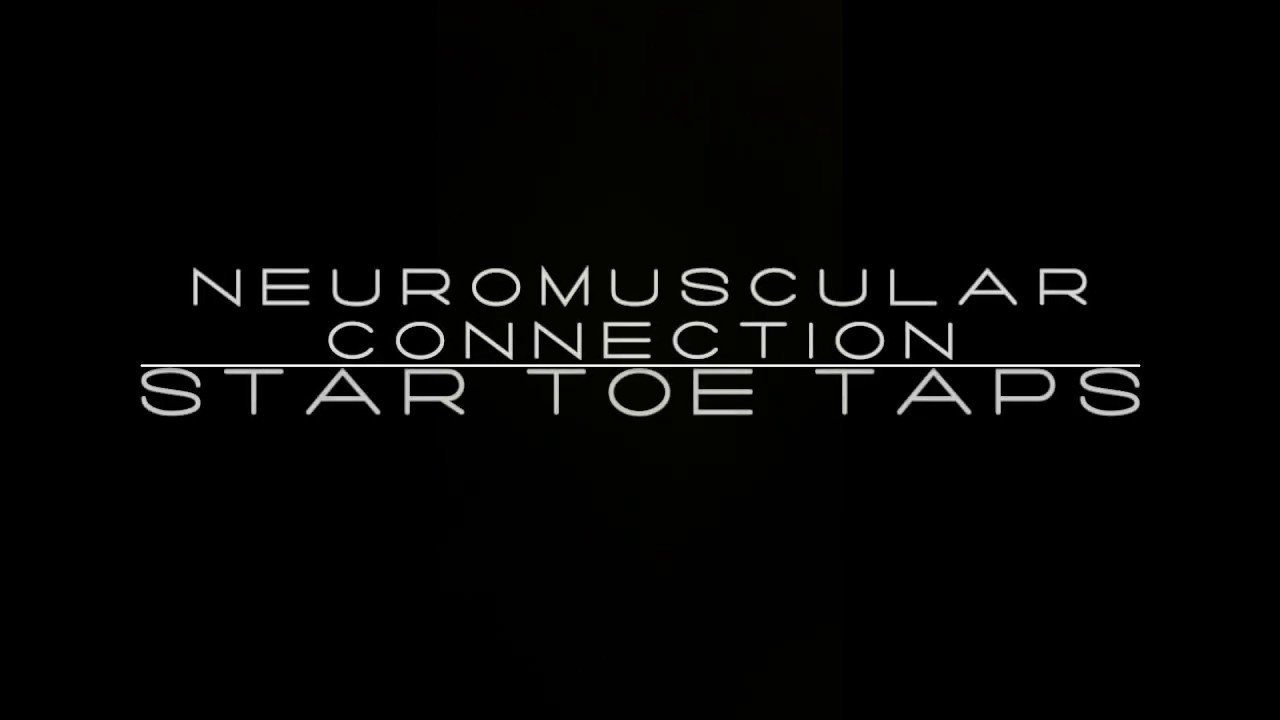 Neuromuscular Connection Exercise - Star Toe Taps - YouTube