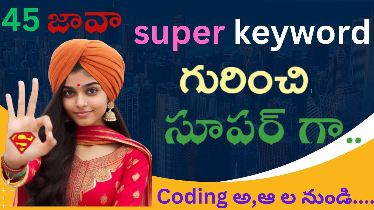 Super Keyword In Java In Telugu Java Course Coding Kathalu Youtube