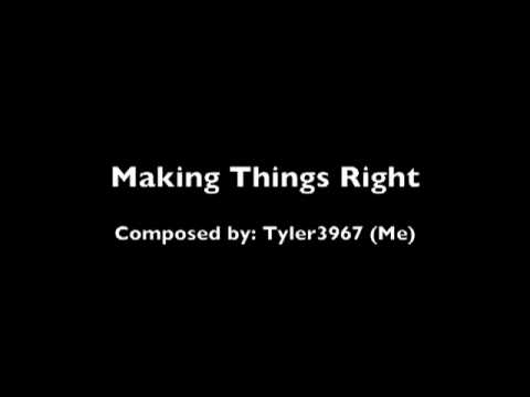 Making Things Right - YouTube