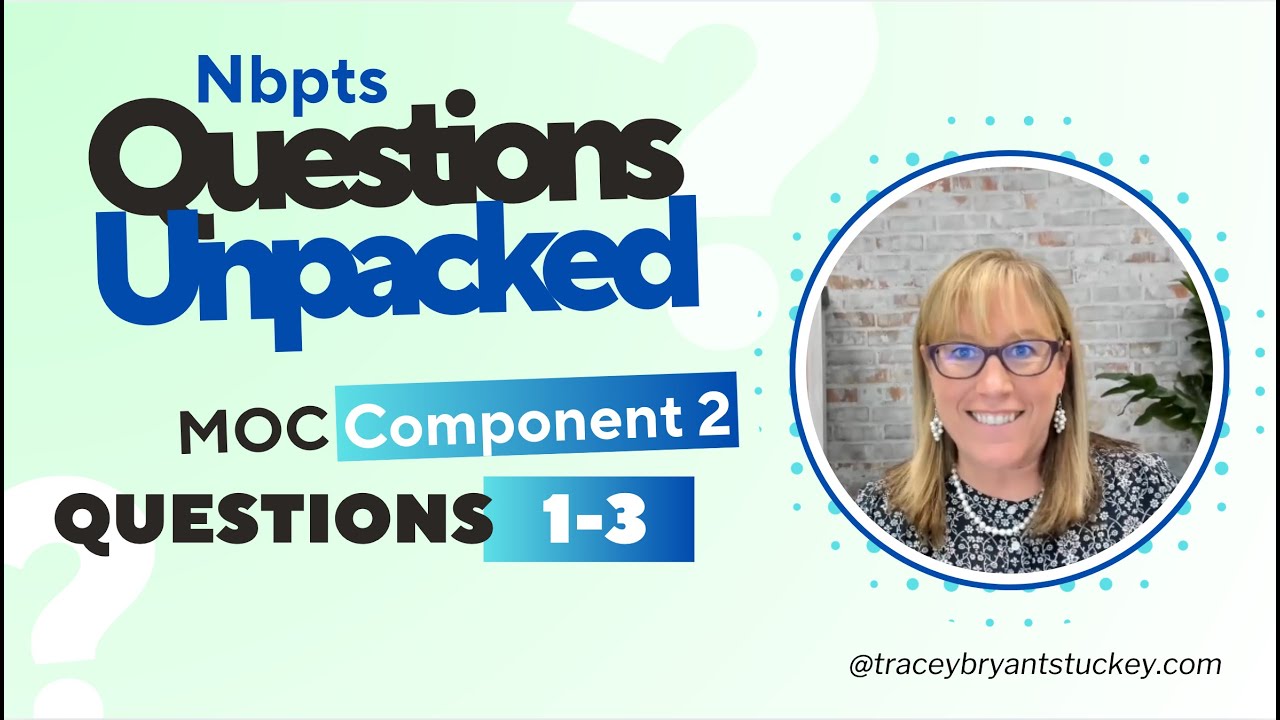 NBPTS MOC C2 Questions Broken Down For Clarity - YouTube