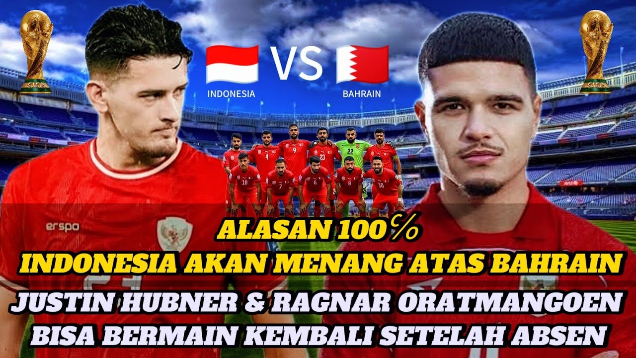 3 Faktor Indonesia Bisa Menang Atas Bahrain 🤝 Prediksi Indonesia Vs ...
