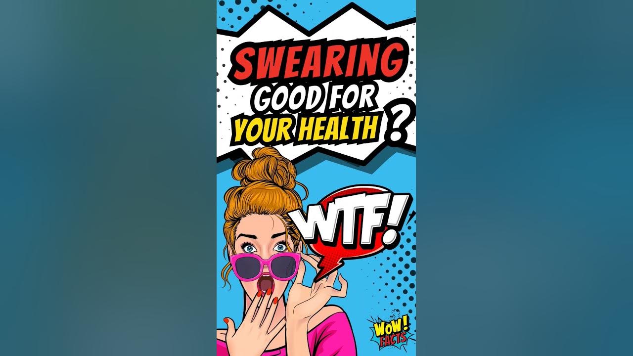 Is SWEARING GOOD For Your HEALTH wowfacts shorts swearing cursing is-swearing-good-for-your-health-wowfacts-shorts-swearing-cursing